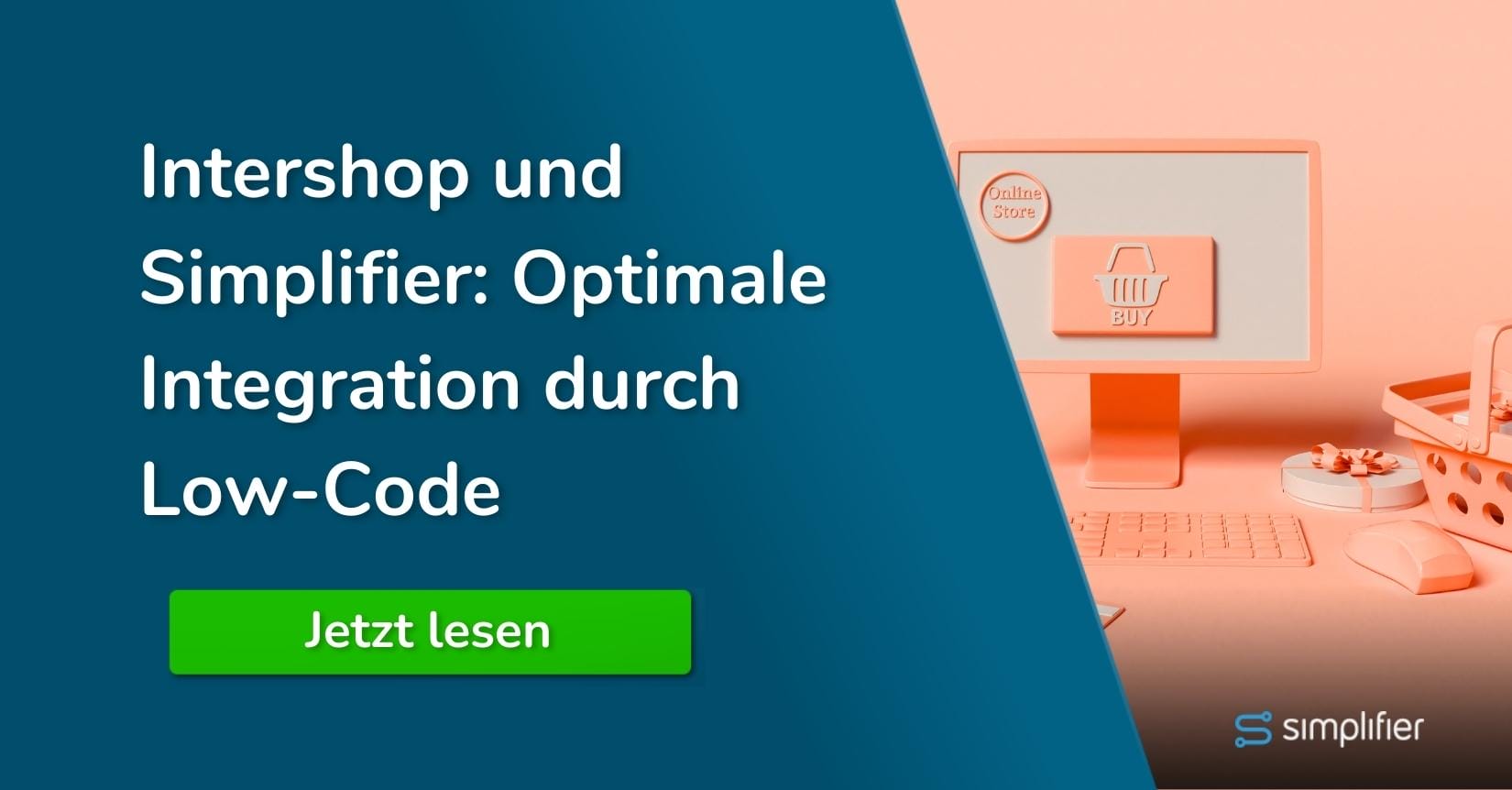 Intershop und Simplifier: Optimale Integration durch Low-Code